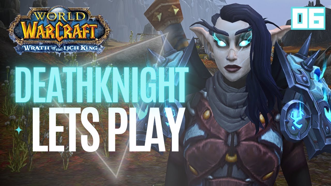 🎮 let's play world of warcraft wotlk — night elf death knight — part 06 ...
