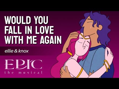 Would You Fall in Love With Me Again - EPIC: the Musical | Female Cover by Ellie & Knox