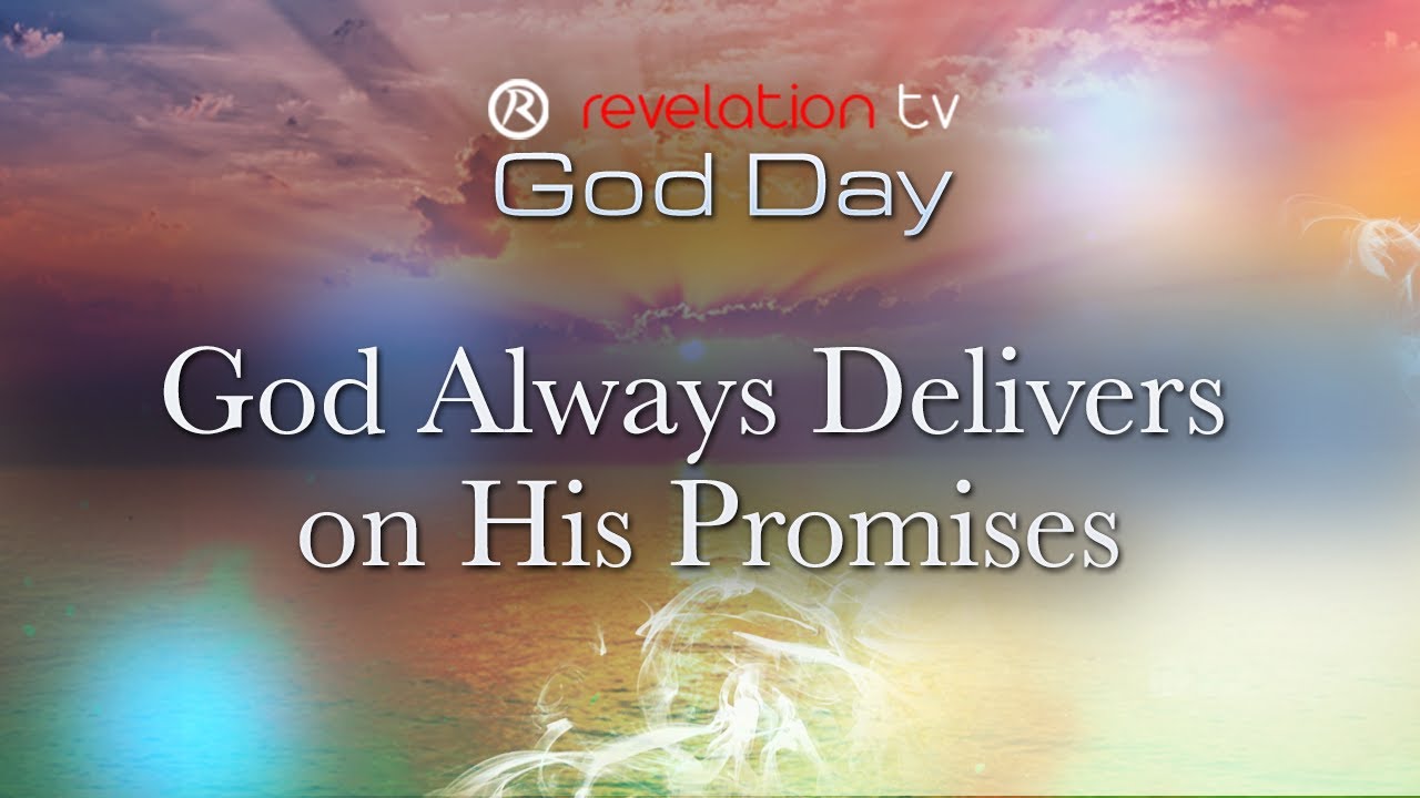 God Always Delivers on His Promises - YouTube
