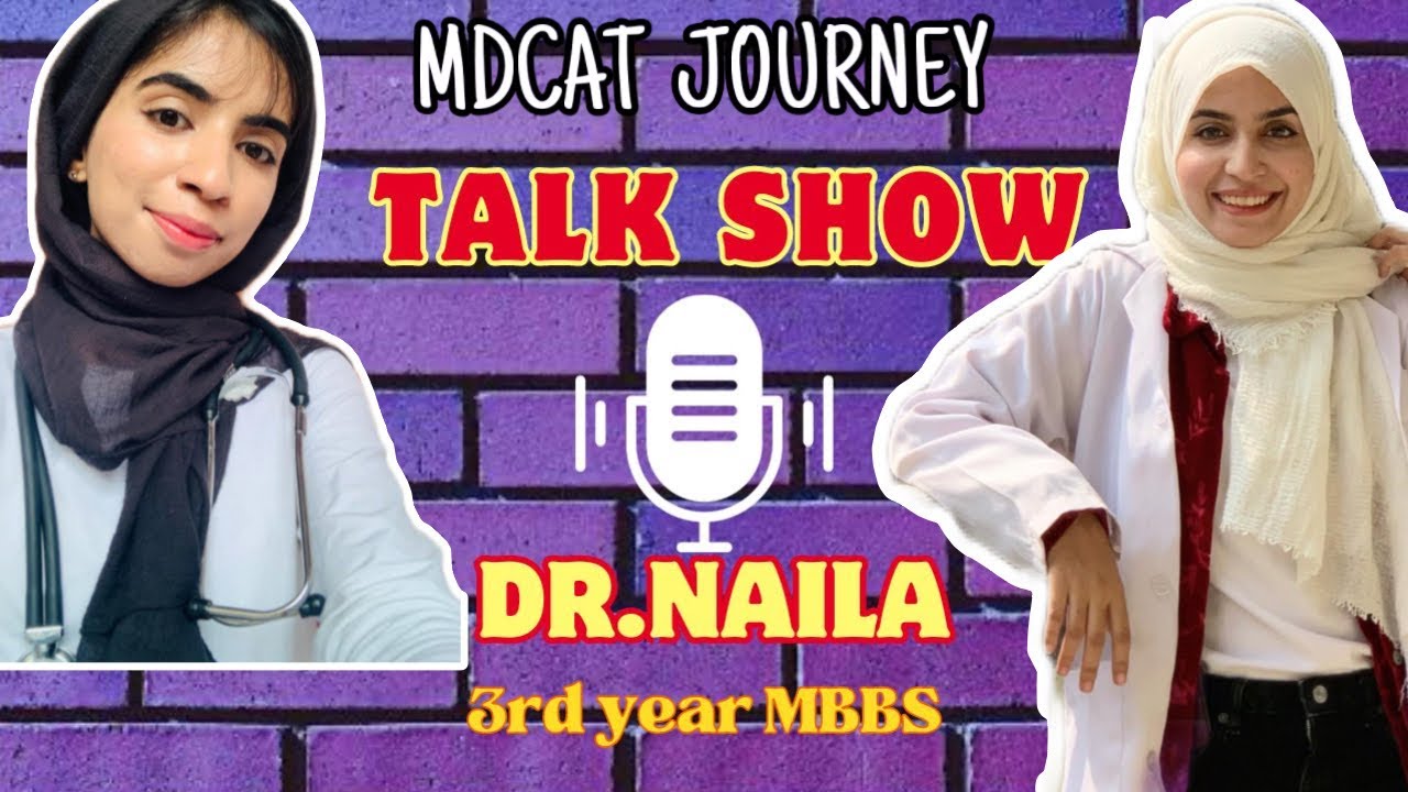 mbbs into 1st attempt how ? Talk show with Dr naila she answers all MDCAT Q/A| how she come into ...
