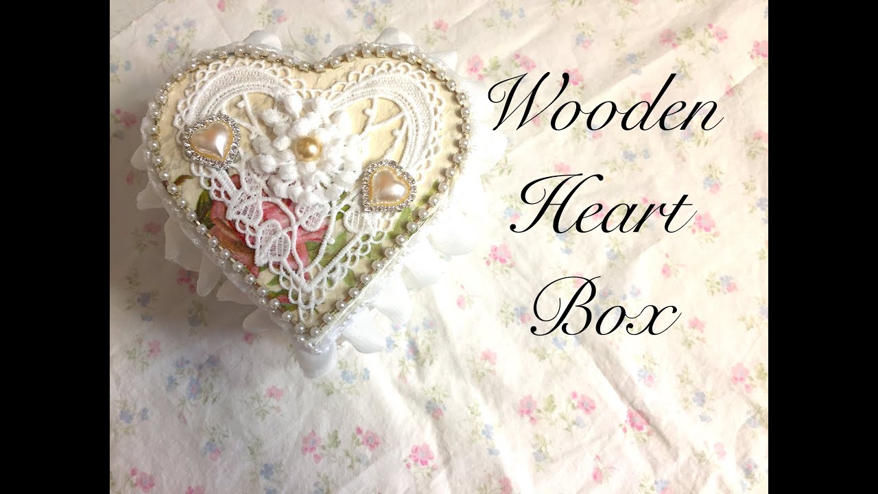 Wooden Heart Box Featuring AngeldreamCrafts - YouTube