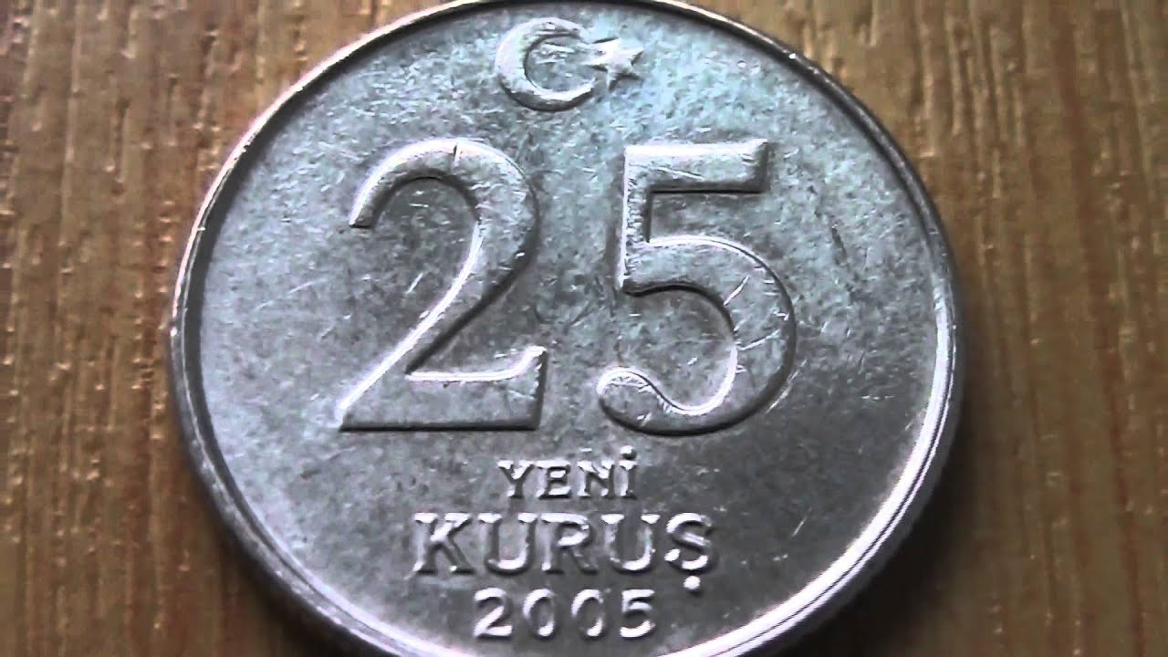 25 Yeni Kurus coin from 2005 in HD - YouTube