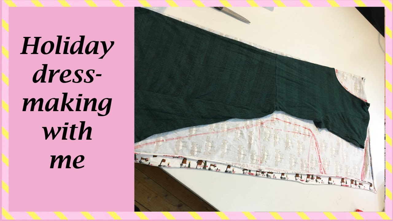 Holiday dressmaking with me - YouTube