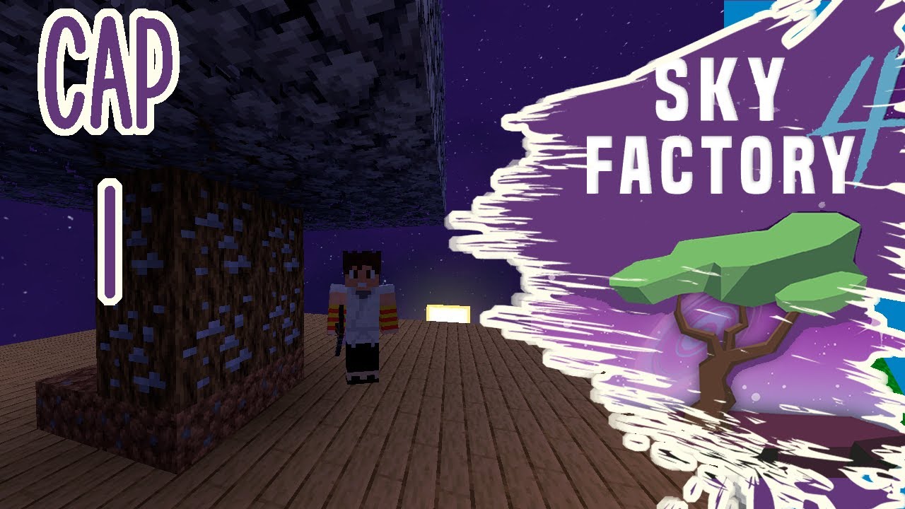 UN NUEVO INICIO DE UN SKYBLOCK CON MODS | SKY FACTORY 4 | EP.1 - YouTube