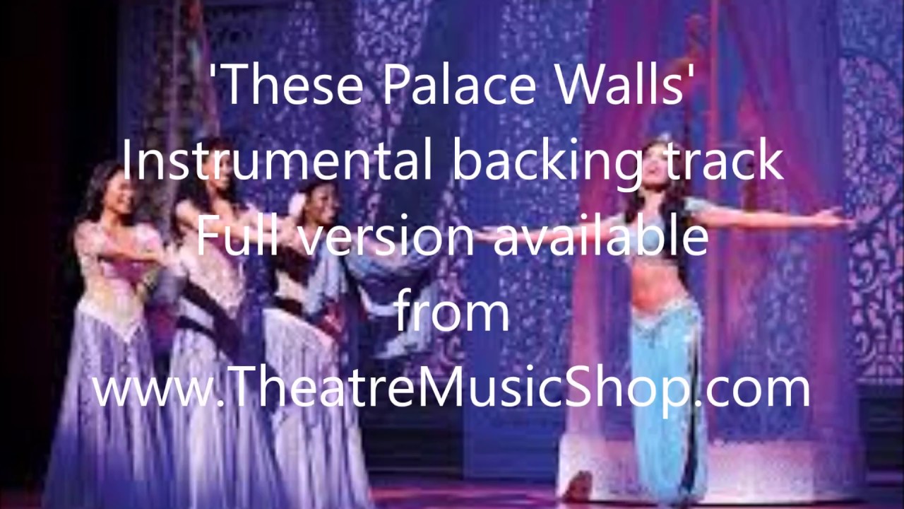 These Palace Walls (Aladdin the Musical) - Instrumental backing track - YouTube