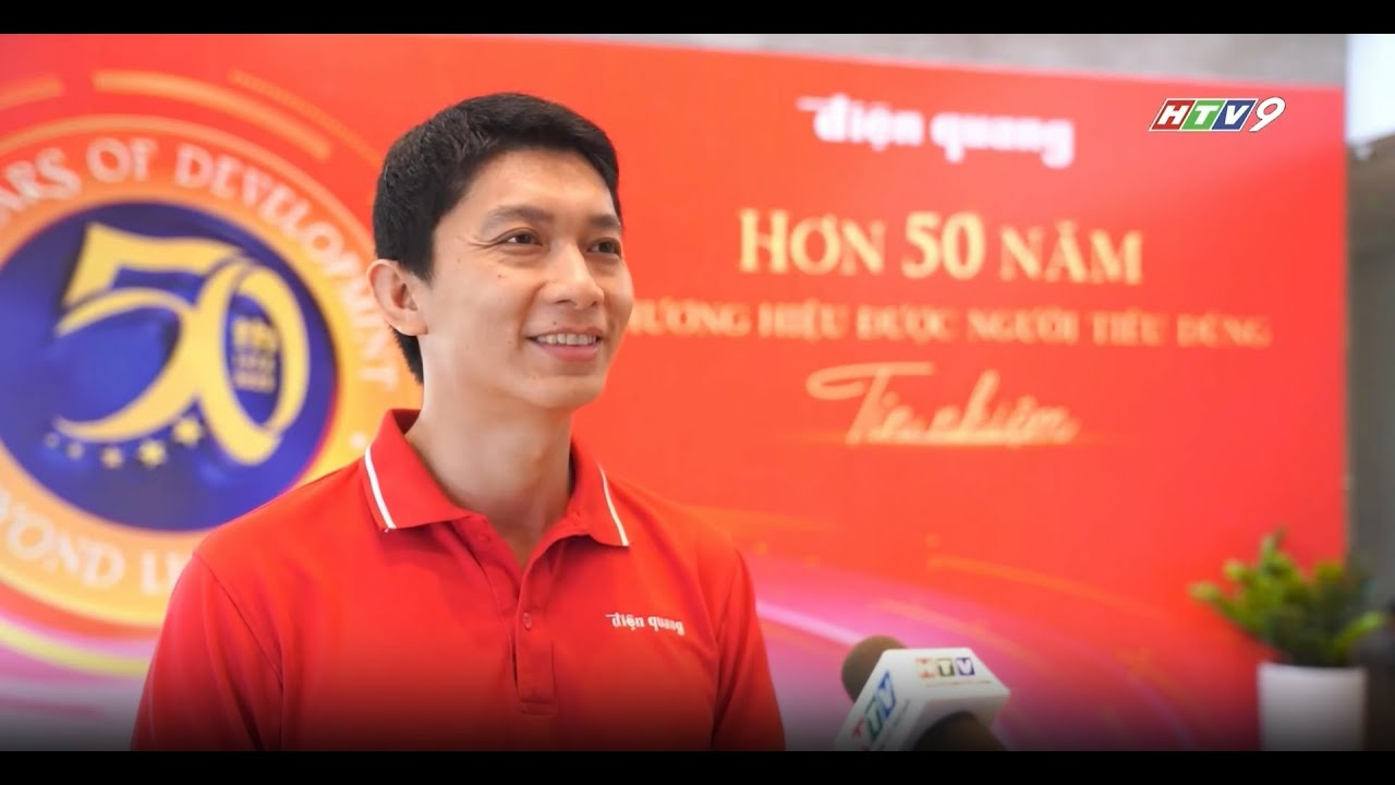 ĐIỆN QUANG TRÊN HTV9 | KIÊN ĐỊNH GIỮ VỮNG GIÁ TRỊ THƯƠNG HIỆU VIỆT ...