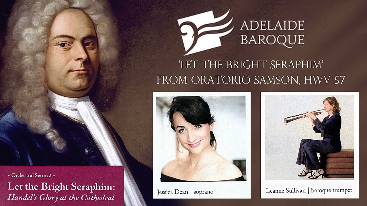 Let the bright Bright Seraphim, from the "Handel's Glory at the ...