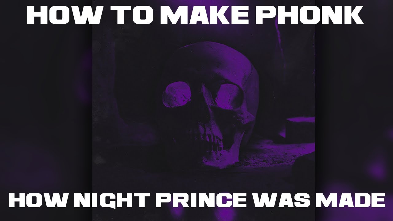 How "NIGHT PRINCE" Was Made!!|Phonk Tutorial - YouTube