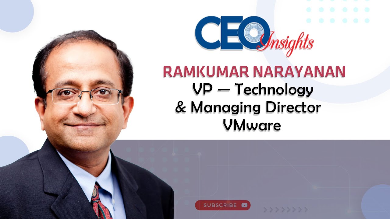 An Exclusive Interview with Ramkumar Narayanan, VP — Technology & MD ...
