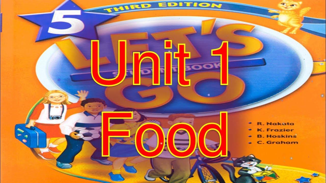 Let's Go 5 Third edition Unit 1 Food - YouTube