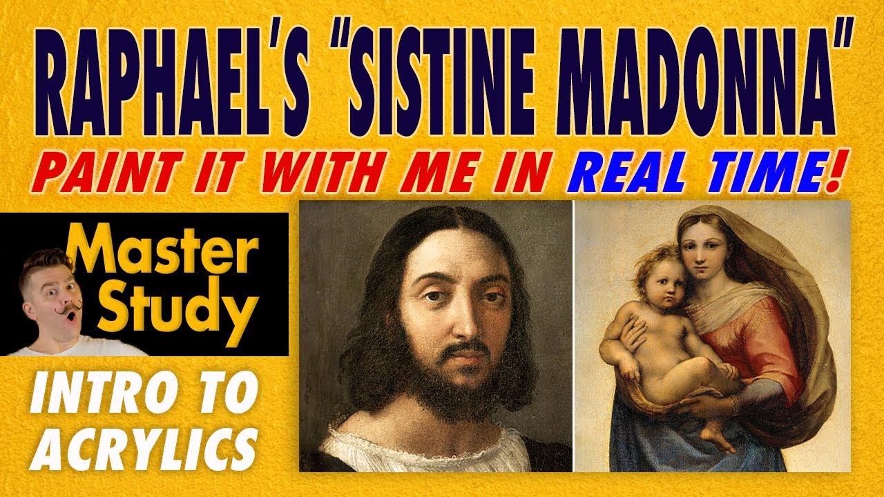 Paint Raphael's "Sistine Madonna" (1513-14)! – Master Study – Easy ...