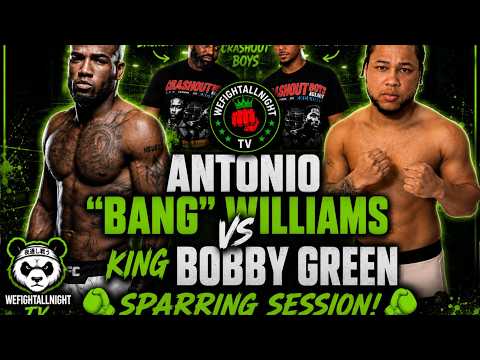 UFC vs  Boxing! King Bobby Green Spars Pro Boxer Antonio Bang Williams 😱 (FULL SPARRING SESSION)
