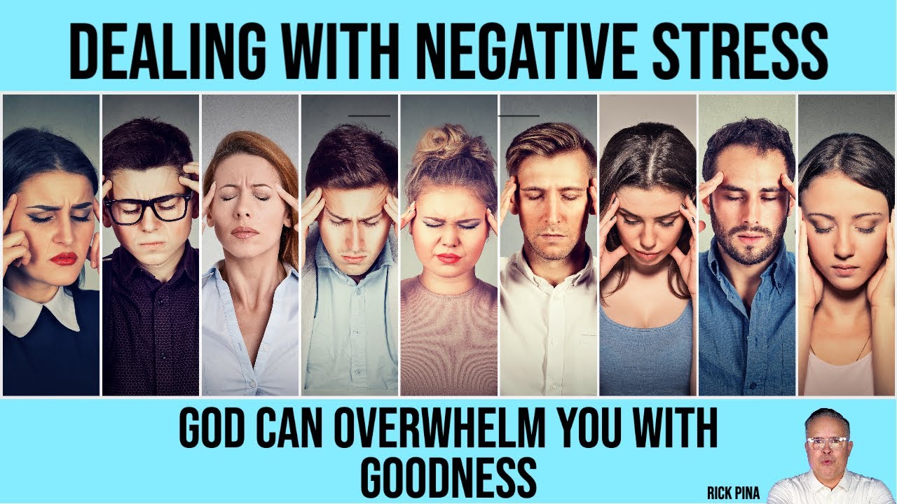 Dealing with Stress: God will Take You from being OVERWHELMED w/STRESS ...