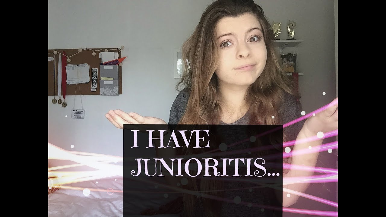 I HAVE JUNIORITIS... - YouTube