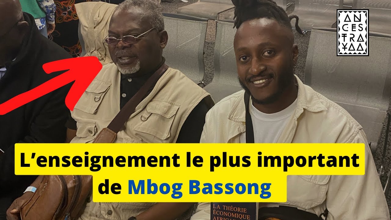 Les enseignements du Mbog Bassong qui m’ont le plus transformé 👀🤯 - YouTube