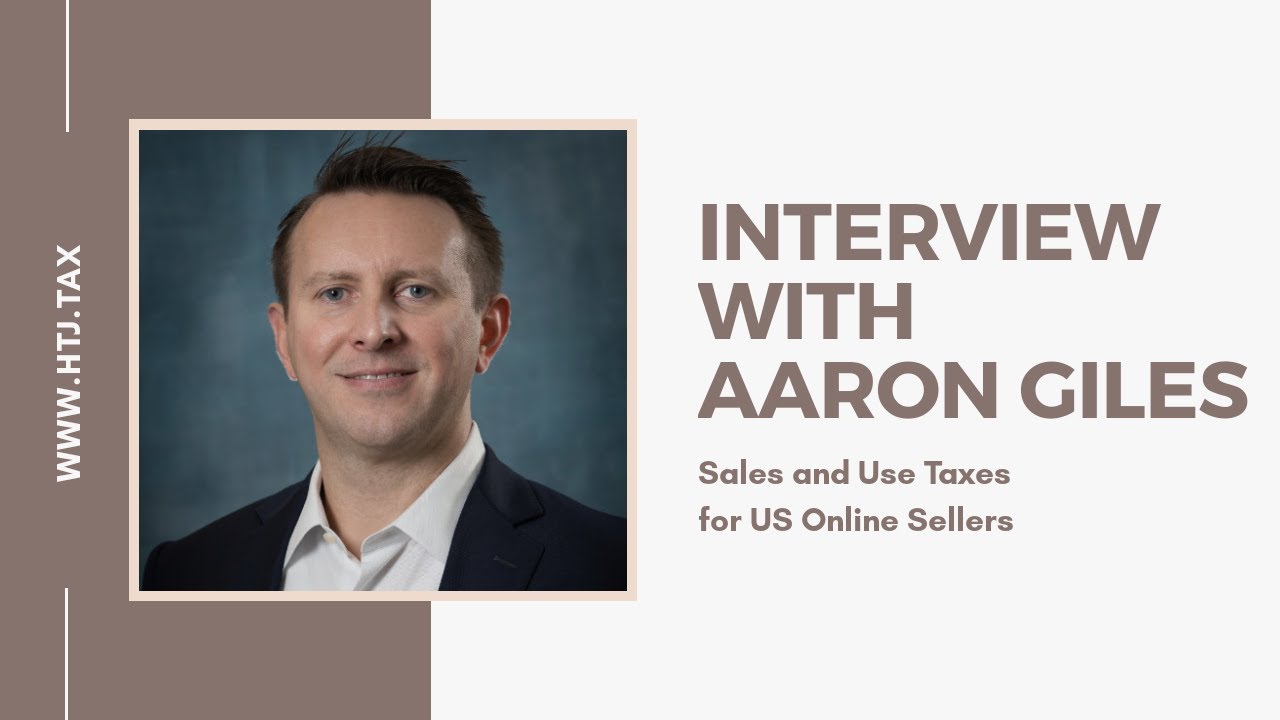 [ Offshore Tax ] Interview with Aaron Giles - Sales and Use Taxes for ...