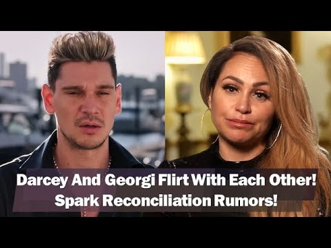 [UPDATE] '90 Day Fiance' Darcey And Georgi Flirt With Each Other ...