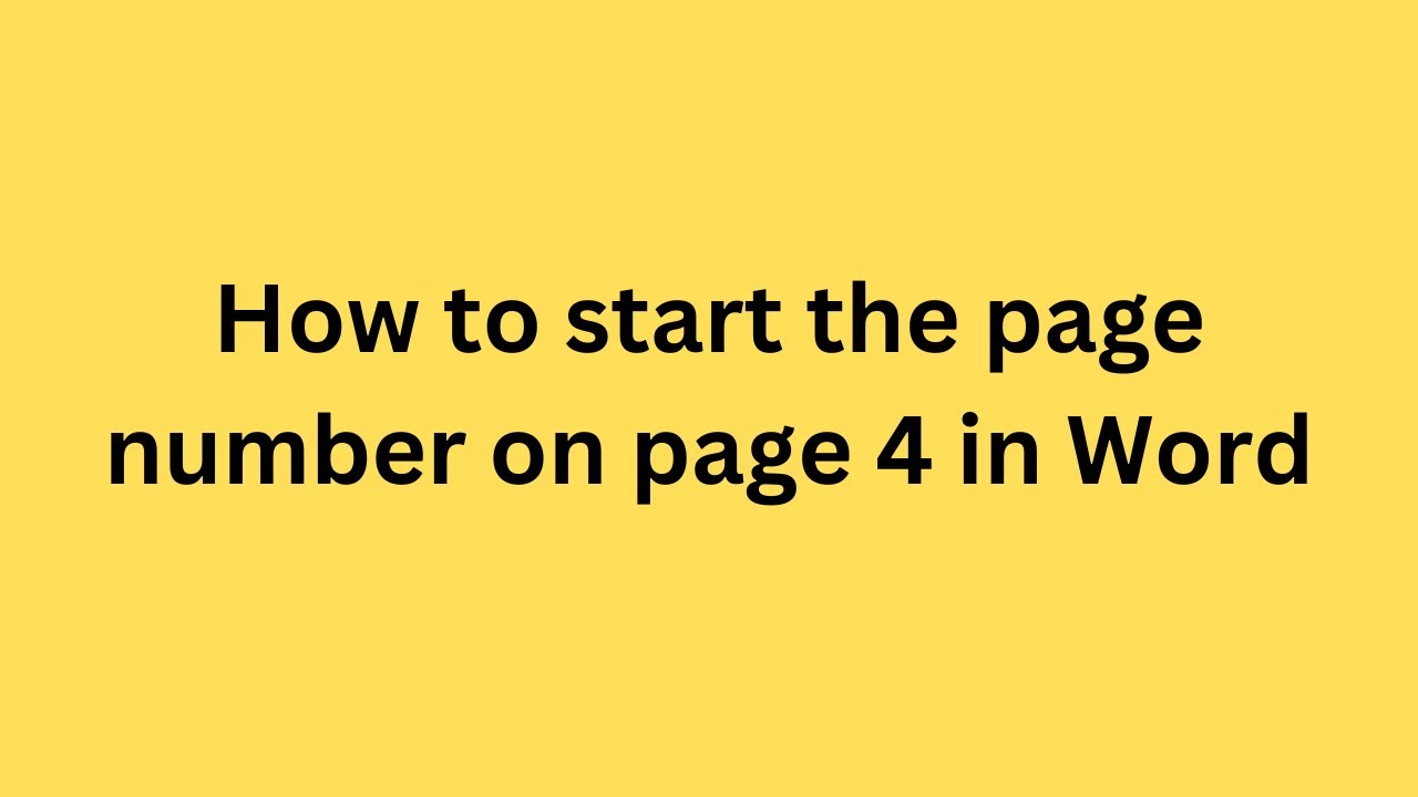 How to start the page number on page 4 in Word - YouTube