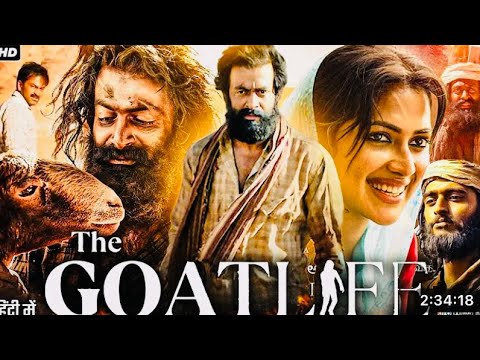 The Goat Life Full Movie In Hindi | Prithviraj Sukumaran | Amala Paul ...