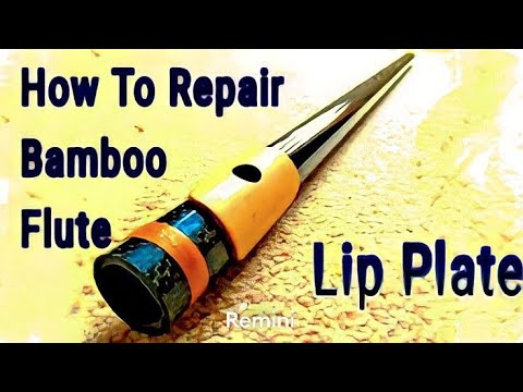How To Repair Bamboo Flutes - Changing Lip Plate || Sk Flutes - YouTube