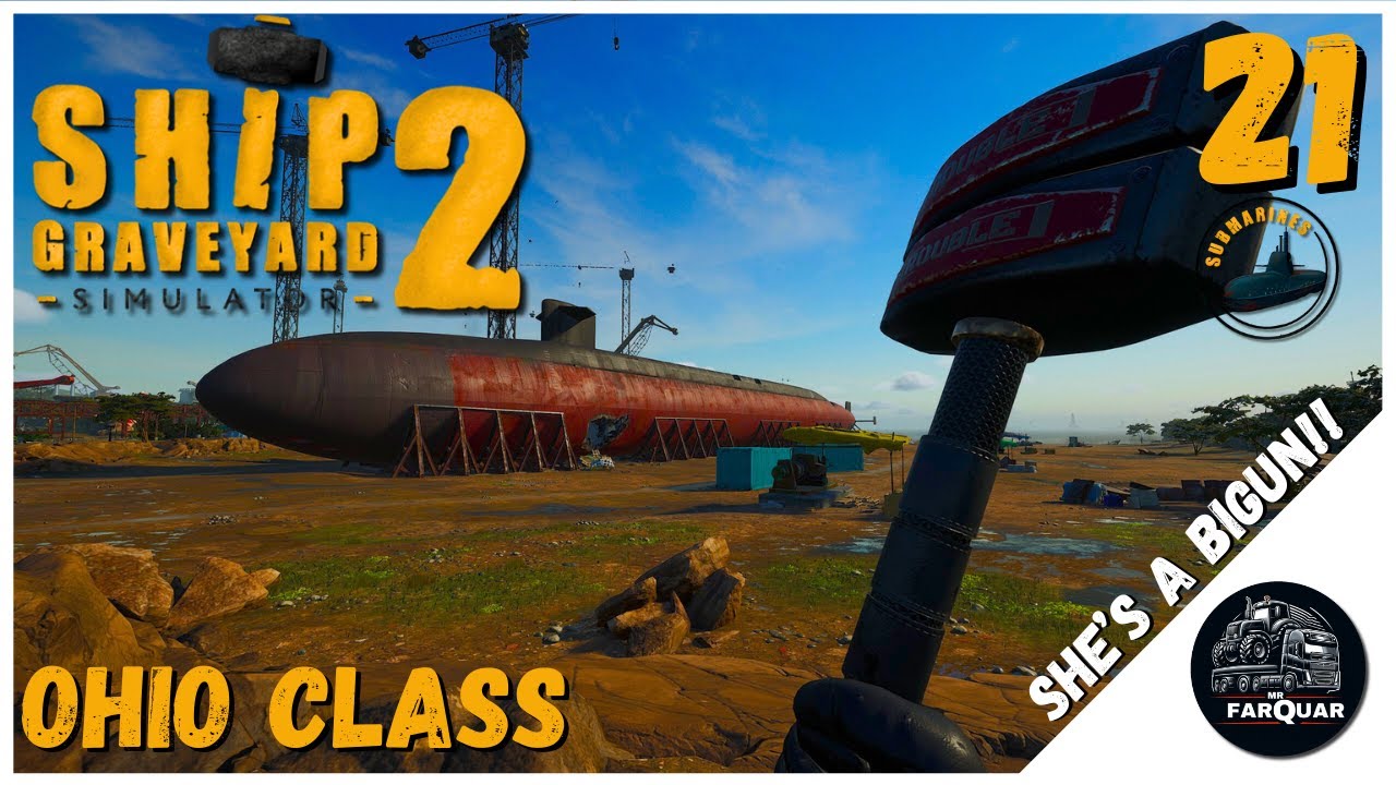 OHIO CLASS | Ship Graveyard Simulator 2 | Game Play | Let's Play - YouTube