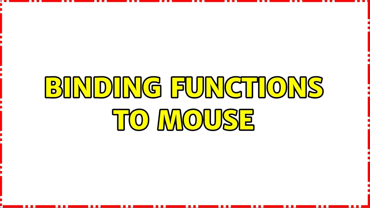 Ubuntu: Binding functions to mouse - YouTube
