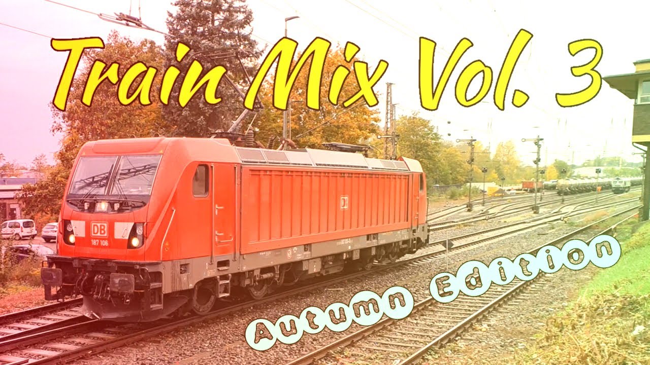 Train Mix Volume 3 - Autumn Edition - YouTube