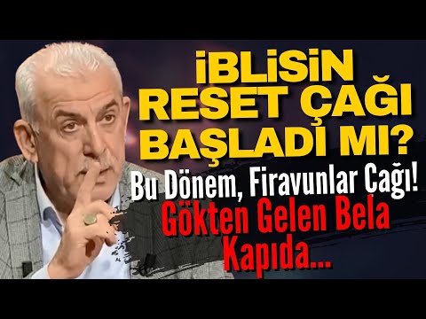 İblisin Reset Çağı Başladı mı? Mehmet Ali BULUT'tan Tüyleri Ürperten Uyarılar…
