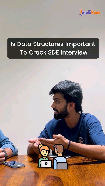Are Data Structures Important To Crack SDE Interview | Intellipaat #DSA #SDE #Interview #Job # ...