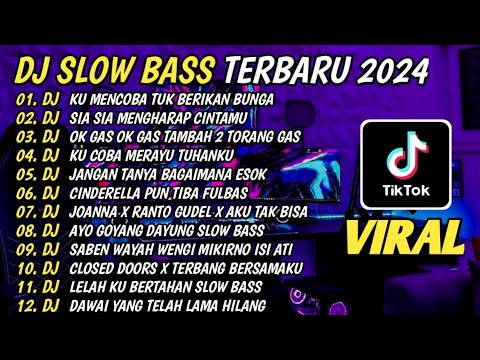 DJ TIKTOK TERBARU 2024🎵DJ KU SUDAH MENCOBA TUK BERIKAN BUNGA🎵 SIA SIA MENGAHARP CINTAMU🎵FULL ...
