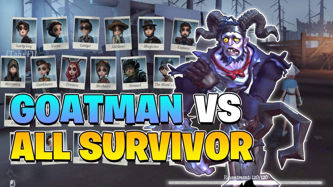 GOATMAN VERSUS ALL SURVIVORS IDENTITY V - YouTube