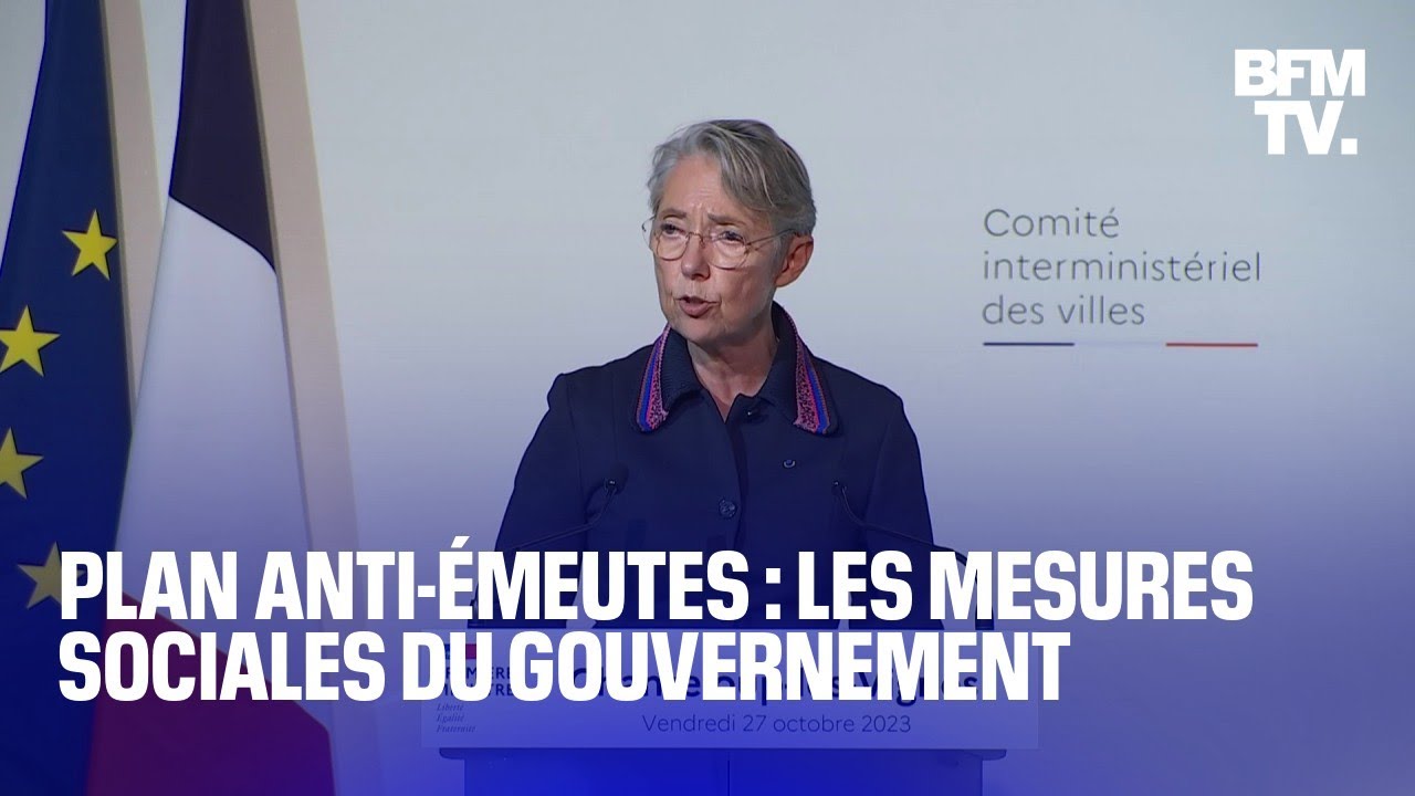 Plan anti-émeutes: le discours intégral d'Élisabeth Borne sur les ...