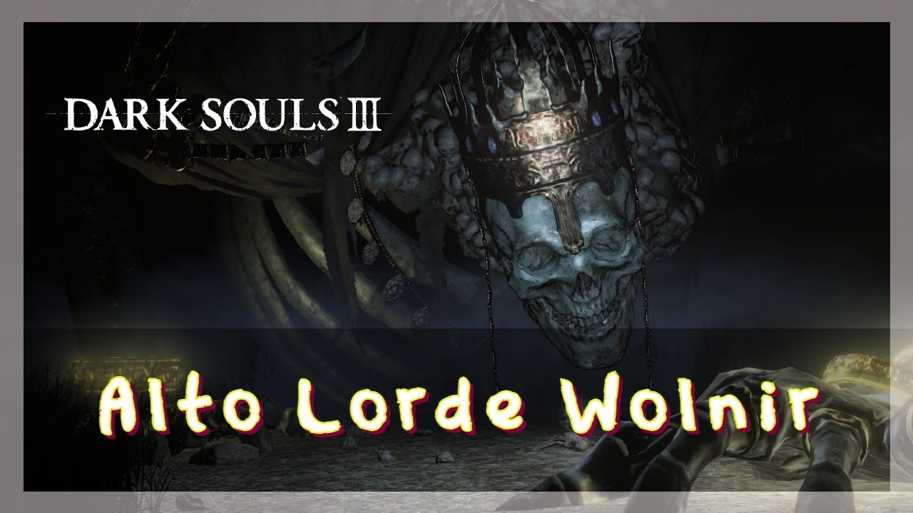 Dark Souls 3 - Boss Alto Lorde Wolnir - YouTube