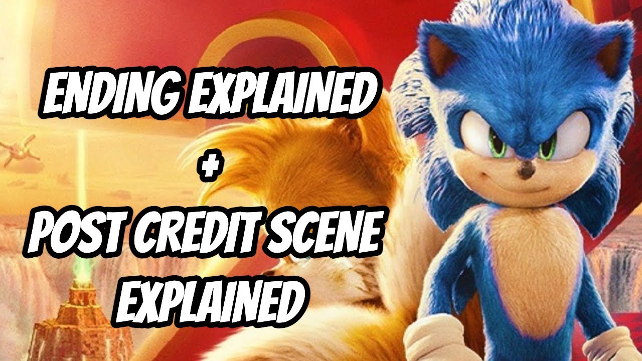 SONIC THE HEDGEHOG 2 MOVIE ENDING EXPLAINED + POST CREDIT SCENE ...