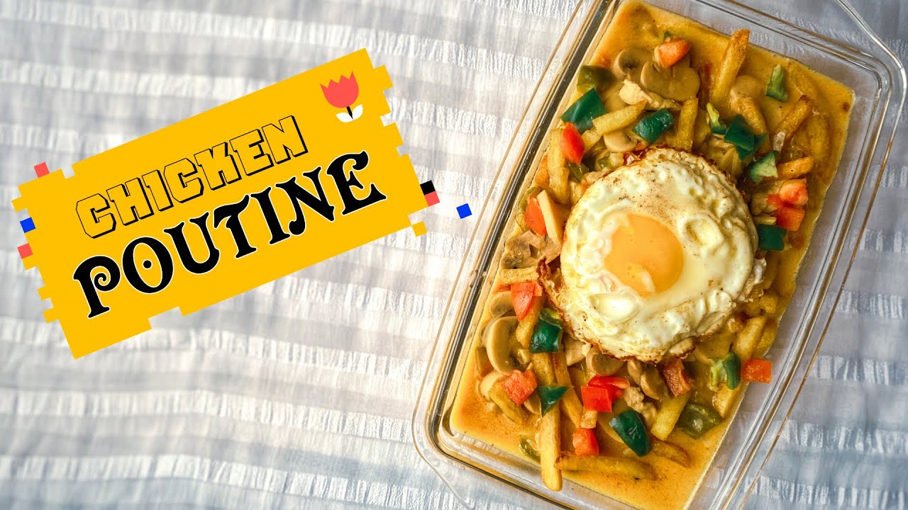 EASY POUTINE RECIPE || CHEESY CHICKEN POUTINE || চিকেন পুটিন রেসিপি ...