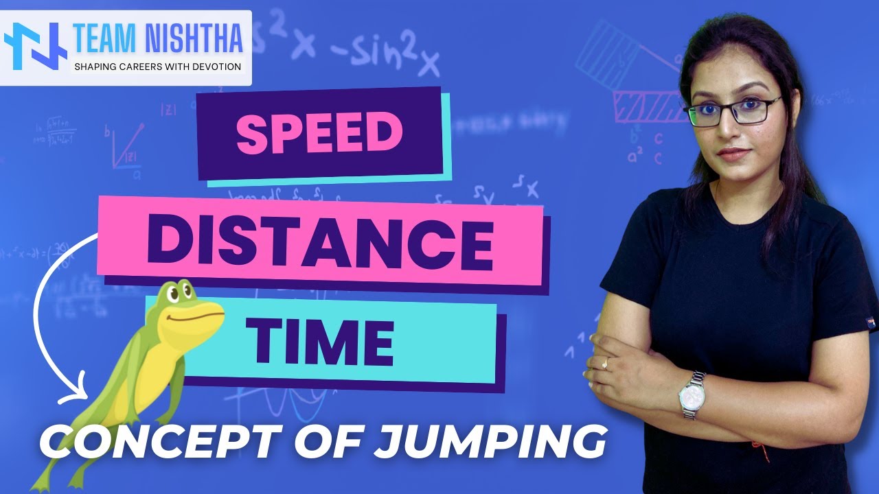 SPEED, DISTANCE & TIME | RATIO | CONCEPT OF JUMPING | SOLVED PYQ WITH ...