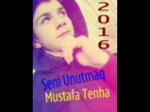 Mustafa Tenha - Seni Unutmaq 2016