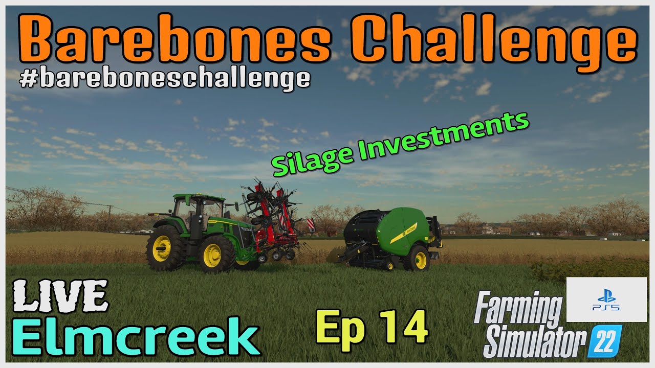Barebones Challenge / Elmcreek LIVE / Ep 14 / FS22 / PS5 / RustyMoney Gaming - YouTube