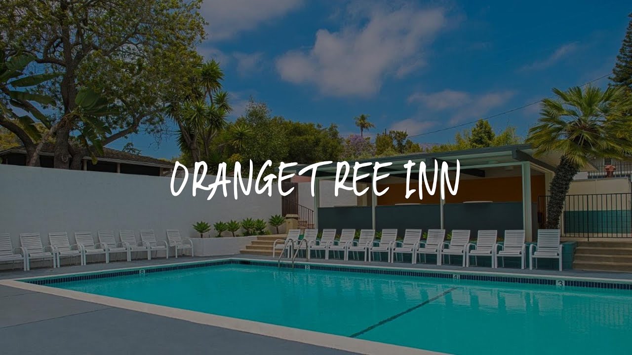 Orange Tree Inn Review - Santa Barbara , United States of America - YouTube