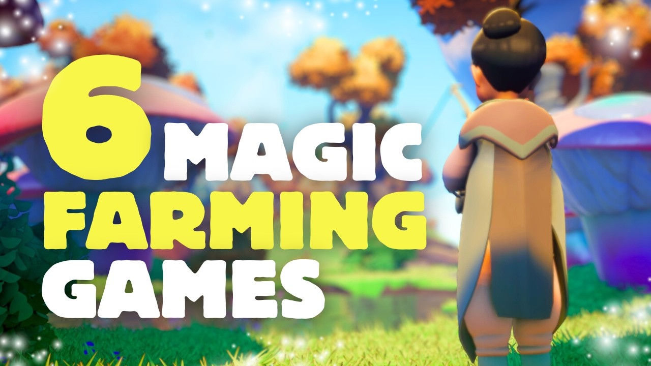 6 Must-Play Farming & Magic Games for Cozy Gamers in 2024 | Ft ...