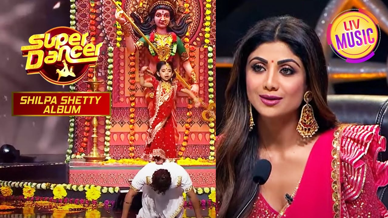 Rupsa बनी "Mini-Durga" | Super Dancer Season 2 | Shilpa Shetty Album ...
