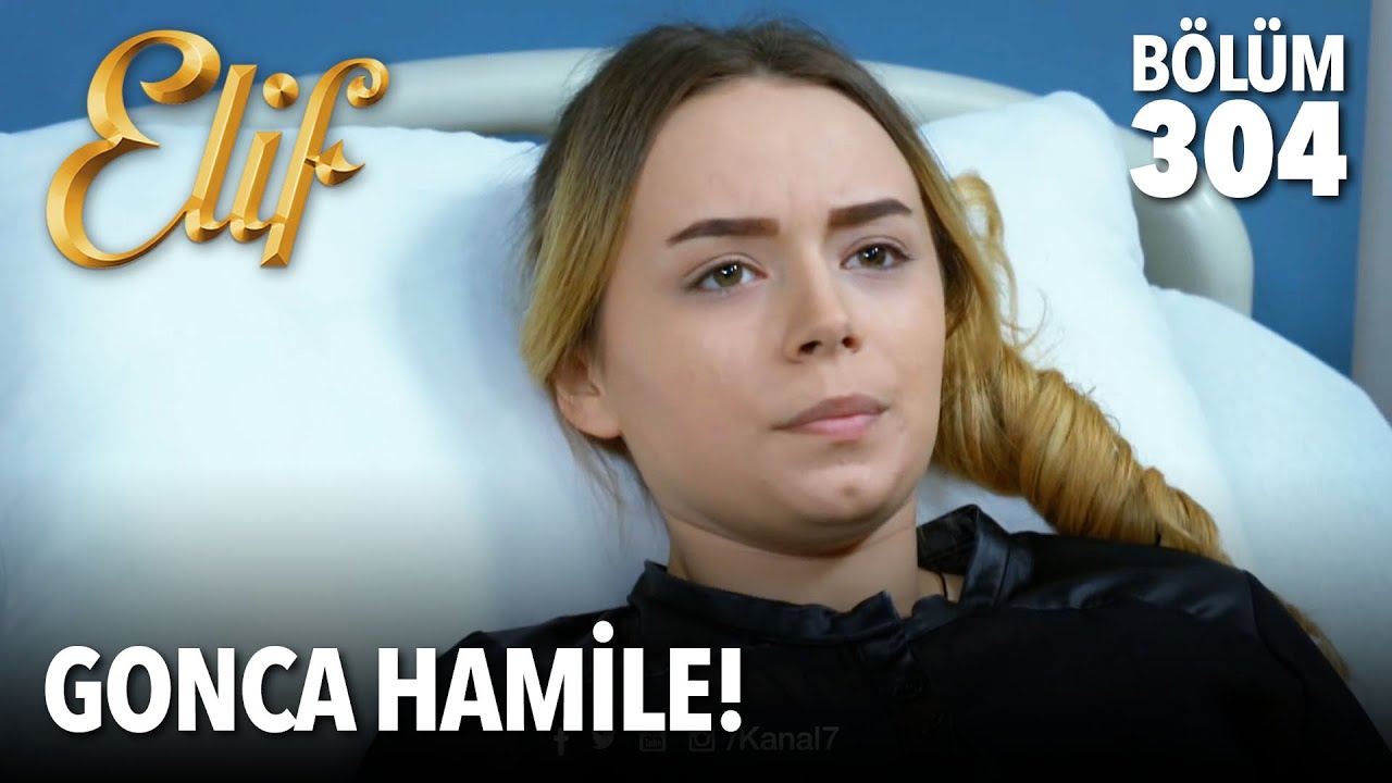 Gonca hamile! | Elif 304. Bölüm - YouTube