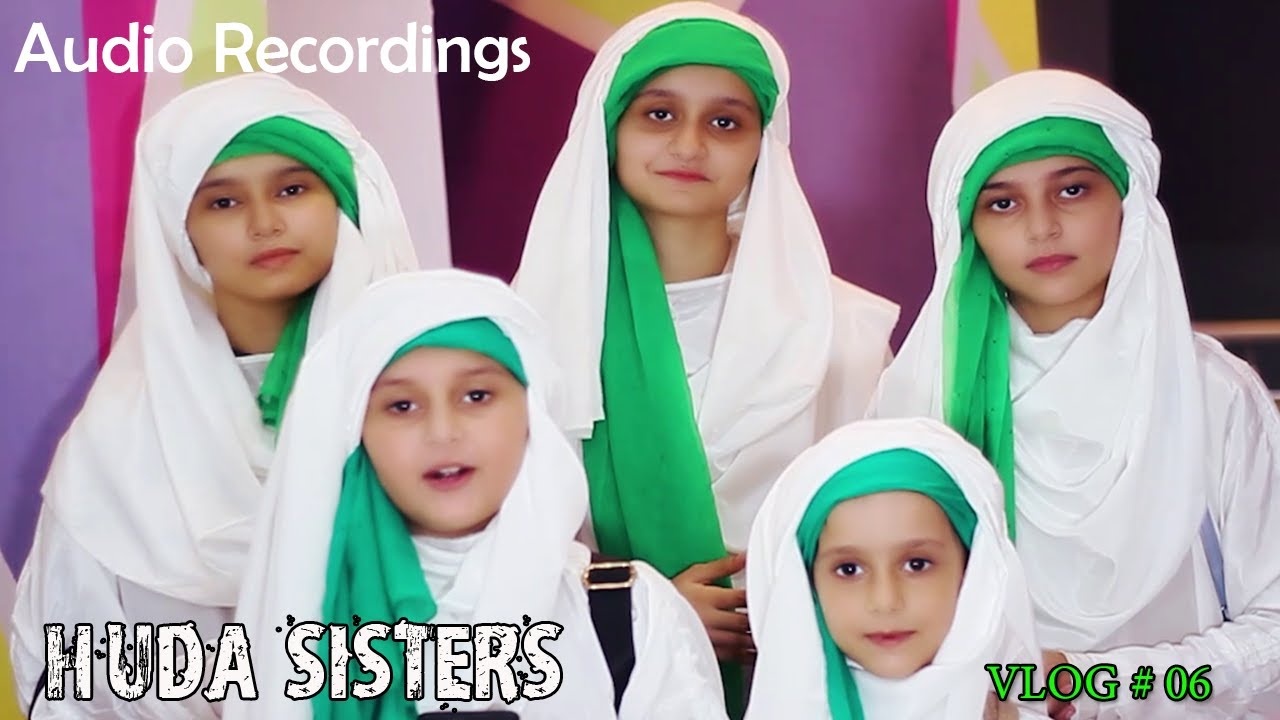Audio Recordings | Huda Sisters | VLOG # 6 | Huda Sisters Official ...