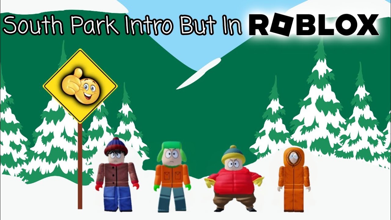 South Park Intro But In ROBLOX! - YouTube