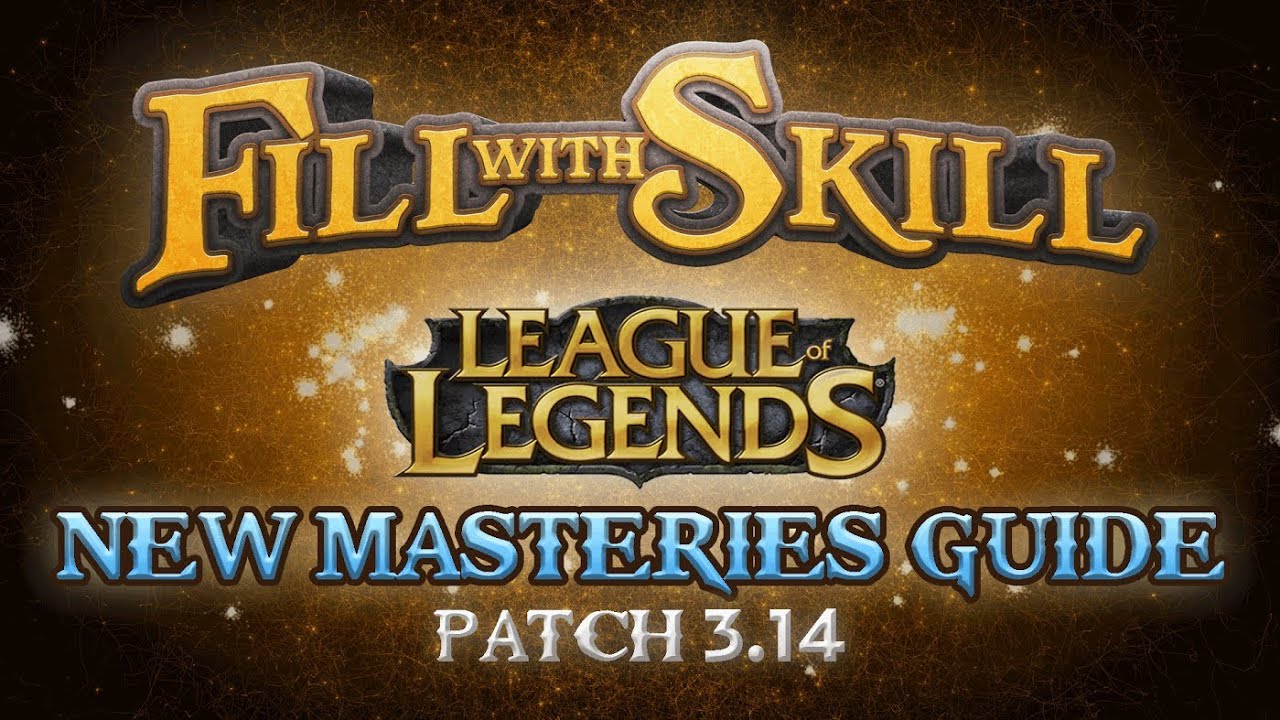 League of Legends - New Masteries Guide - Patch 3.14 Season 4 - Id3ntyD ...