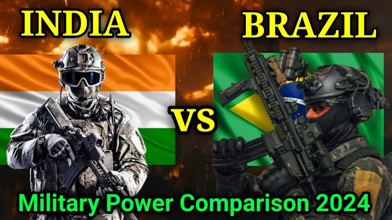 India Vs Brazil Military Power Comparison 2024 || India Vs Brazil 2024 ...