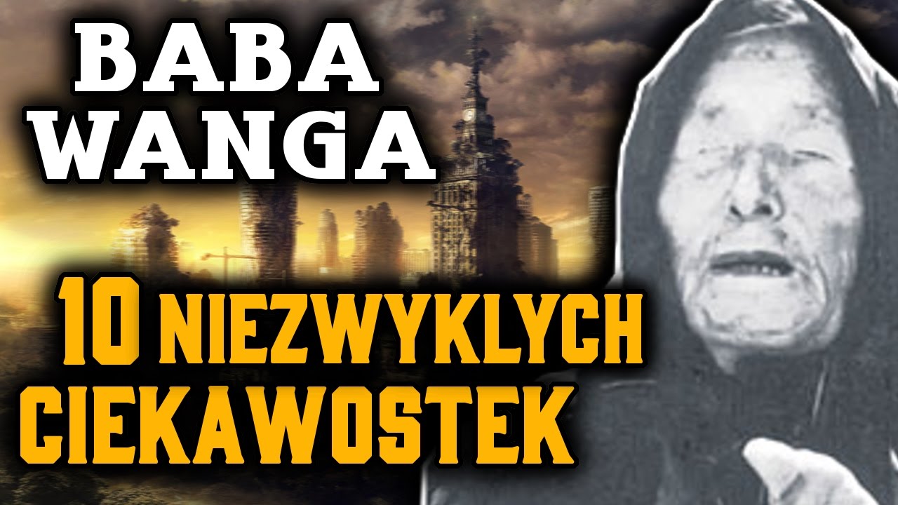 BABA WANGA CIEKAWOSTKI | 10 Ciekawostek o Babie Wandze/Vandze - YouTube