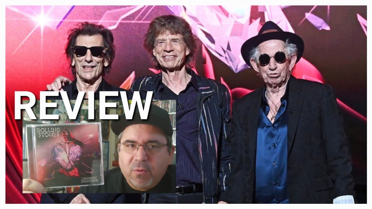 REVIEW | "Hackney Diamonds" The Rolling Stones - YouTube