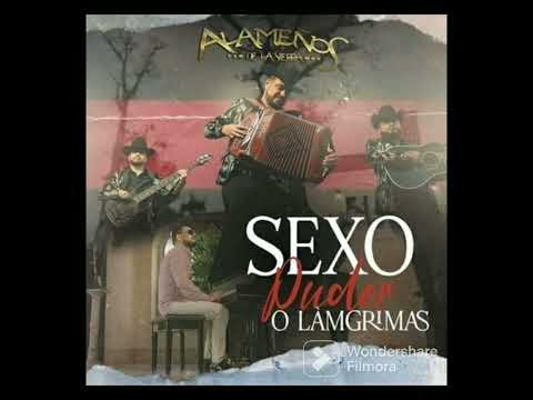 Los Alameños De La Sierra - Sexo Sudor O Lagrimas