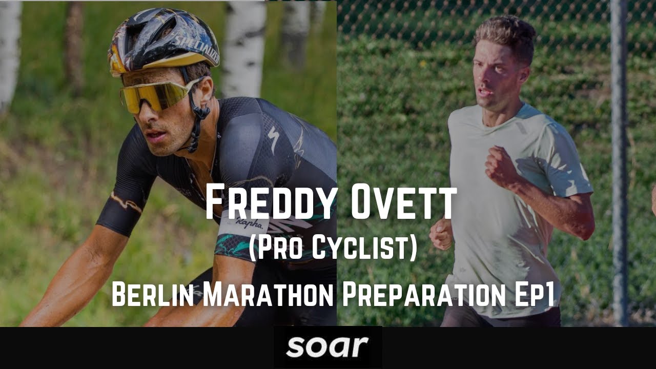 Freddy Ovett (Pro Cyclist) - Berlin Marathon Prep | E1 - YouTube